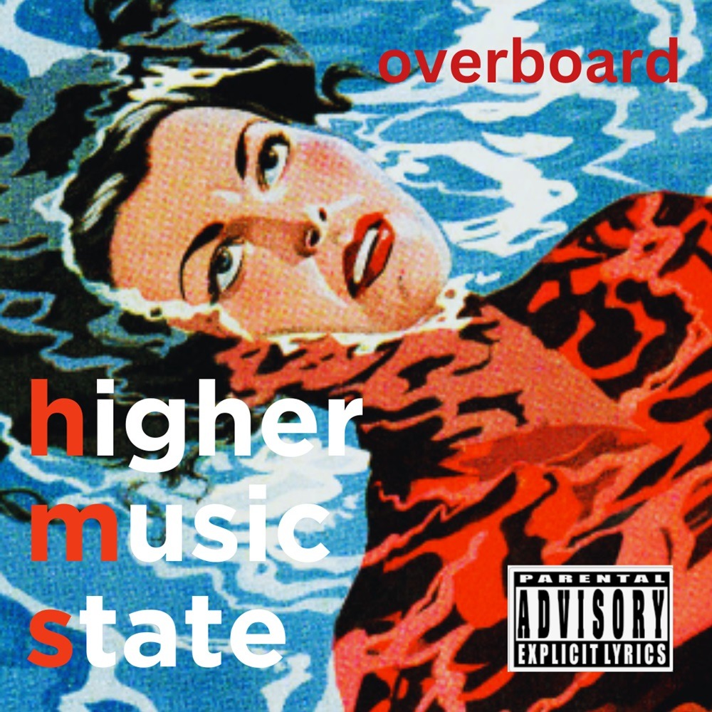 Album: Overboard by Higher Music State | Rock Era Magazine