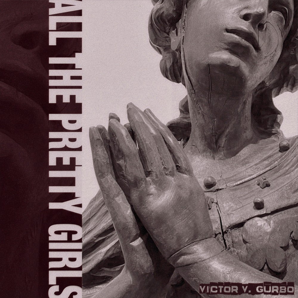 All The Pretty Girls by Victor V. Gurbo | Rock Era Magazine