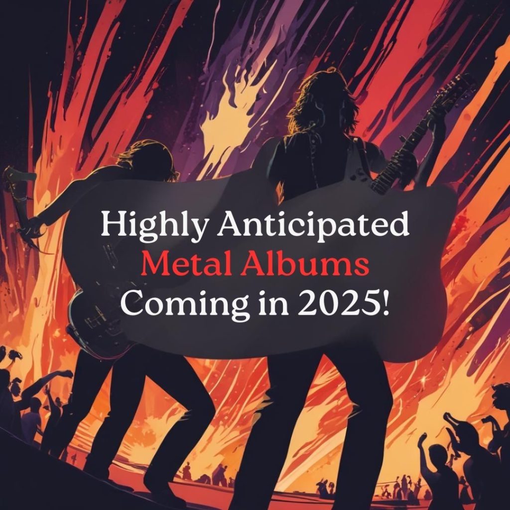 A Preview of Metal Albums Set to Release in 2025! | Rock Era Magazine